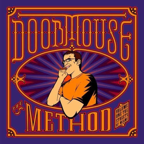 Doormouse–The Method Volume One: The Streets Of Miami / Freaked Out ...