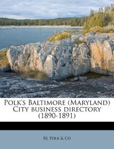 Polk's Baltimore City Business Directory by Rl Polk & Co (2011, Trade ...