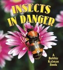 Insects in Danger (World of Insects (Crabtree Publishing Paperback)) - GOOD 9780778723783| eBay