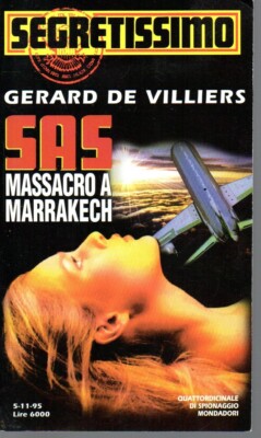 Segretissimo n. 1292 - SAS - Massacro a Marrakech - Gérard De Villiers ...