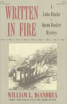 Written in Fire: A Lobo BlackeQuinn Booker Mystery (Walker Mystery ...