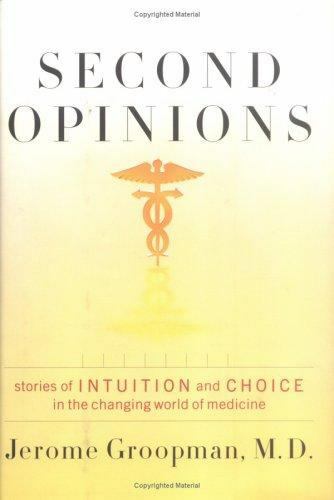 Second Opinions - 067088801X, Jerome Groopman MD, hardcover, new ...