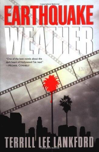 Earthquake Weather - Hardcover By Lankford, Terrill Lee - GOOD ...