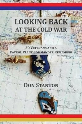 Don Stanton Looking Back at the Cold War (Paperback) (US IMPORT) 9781595946232 | eBay Australia