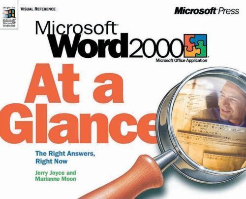 Microsoft Word 2000 at a Glance by Marianne Moon and Jerry Joyce (1999 ...