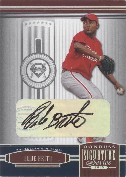 2005 Donruss Signature Series - Eude Brito #101 Silver Signatures (AU ...