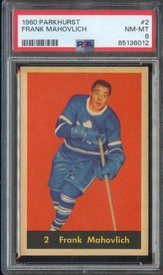 1960-61 PARKHURST #2 FRANK MAHOVLICH PSA 8 MAPLE LEAFS HOF CENTERED ...