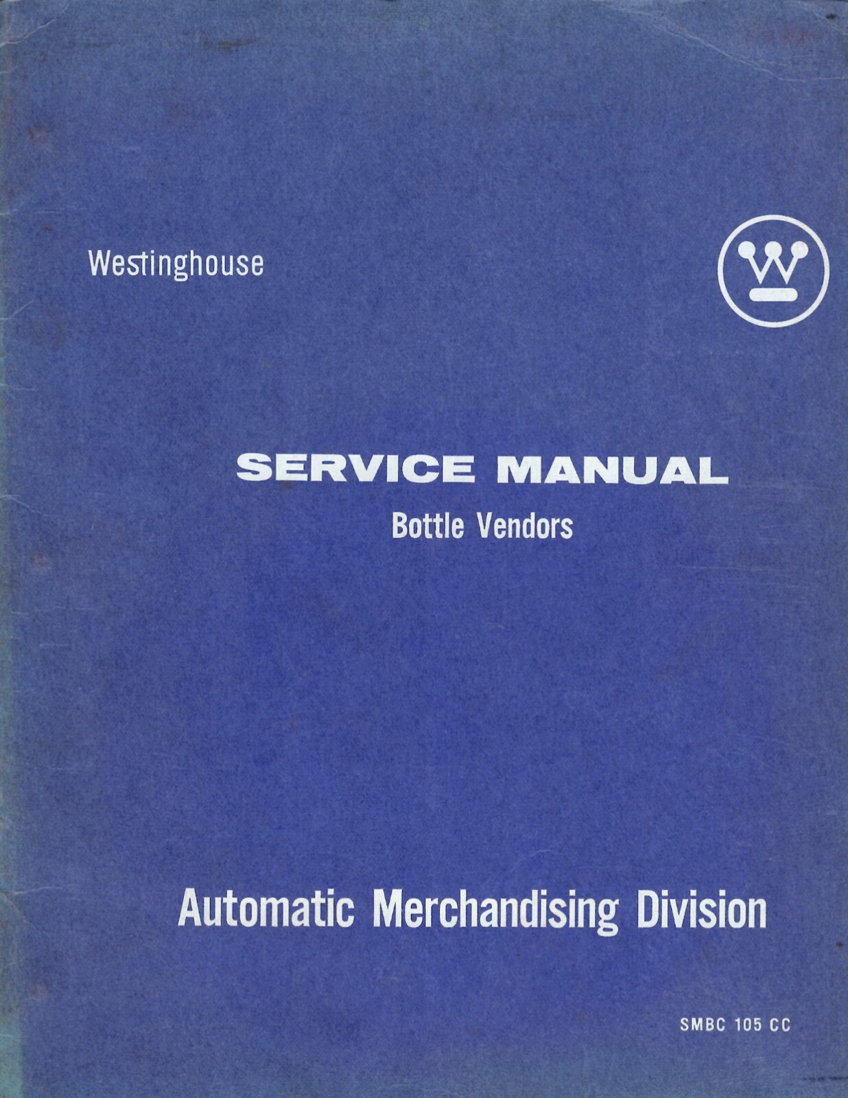 Westinghouse Service Manual Bottle Vendors Manual 69 pages - You Select ...