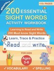 200 Essential Sight Words for Kids Learning to Write and Read: Activ ...
