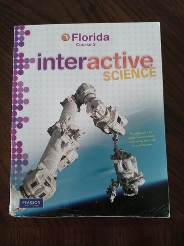 8th Grade Pearson Interactive Science Florida Student Worktext Course 3 ...