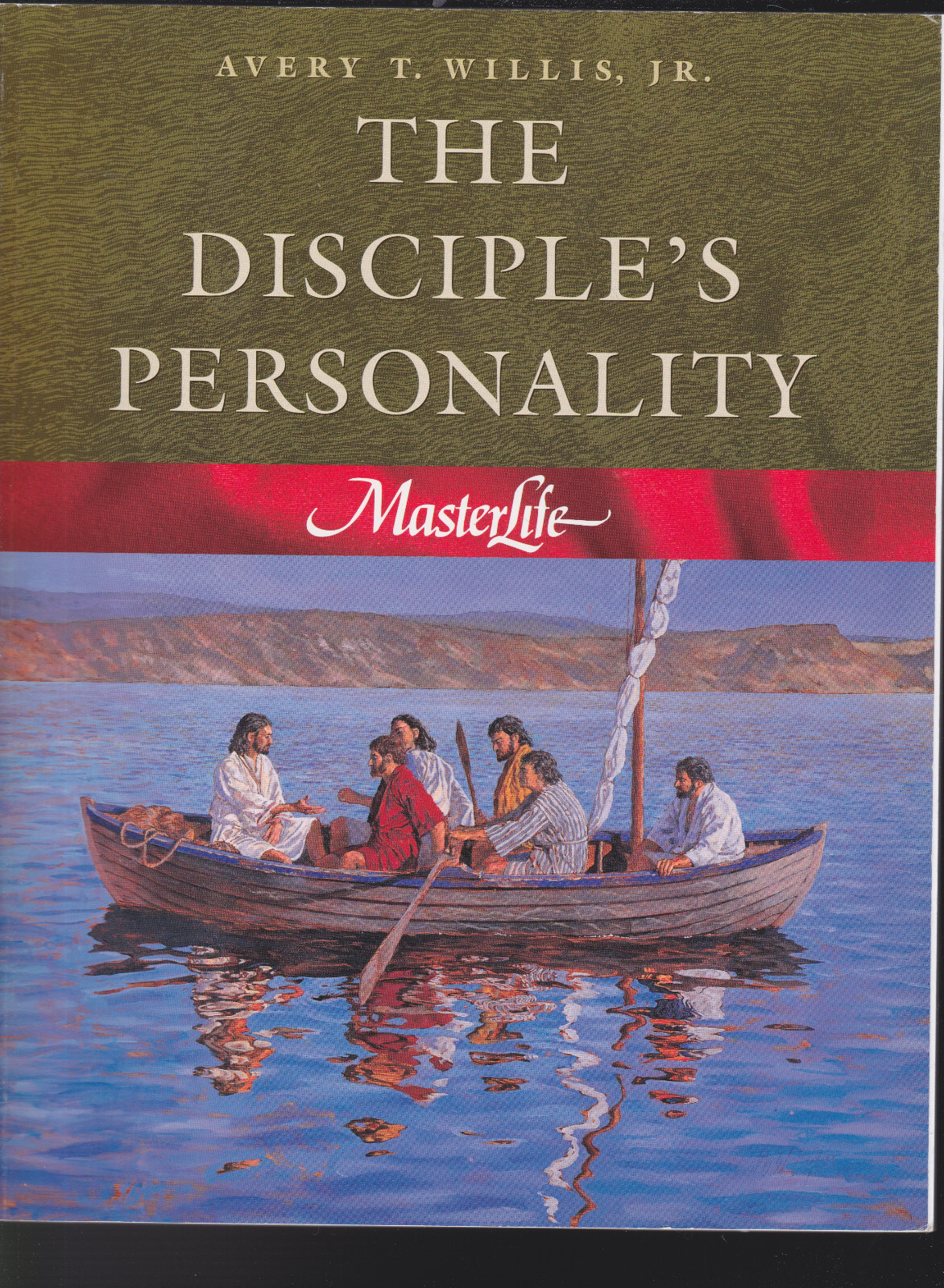 MasterLife Bk. 2 : The Disciple's Personality by Avery T. Willis Jr ...