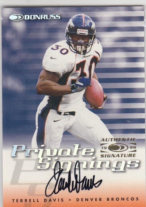 1999 Donruss Private Signings Broncos HOF Terrell Davis On Card ...
