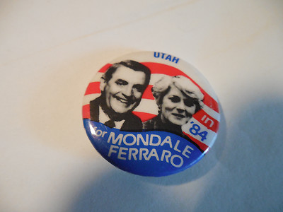 Utah Presidential Pin Back Mondale Ferraro Political President Campaign ...