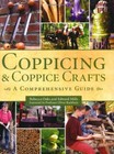 Coppicing & Coppice Crafts: A Comprehensive Guide By Rebecca Oak ...