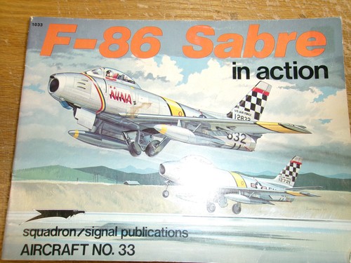 Squadron/Signal Aircraft in Action - #33 F-86 Sabre | eBay