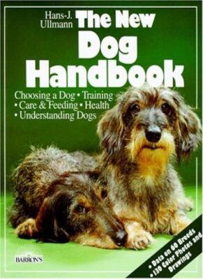 The New Dog Handbook (New Pet Handbooks) By Hans J. Ullman ...