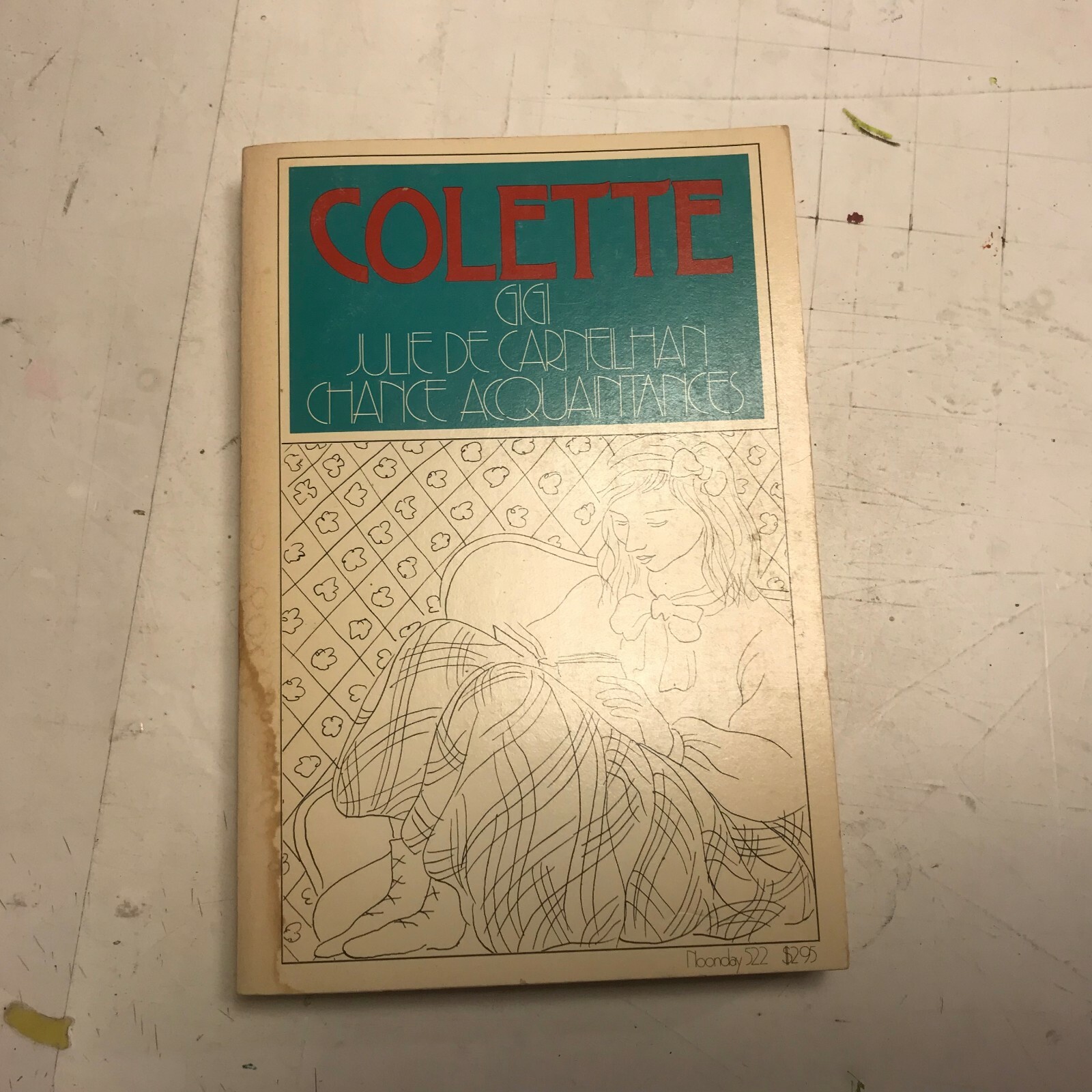 GIGI JULIE DE CARNEILHAN CHANCE ACQUAINTANCES Colette pb n522 noonday ...