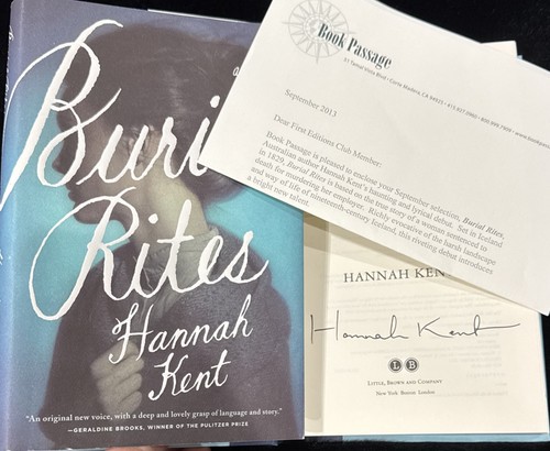 SIGNED Burial Rites Book A Novel by Hannah Kent Hardcover HC DJ 1st ED ...