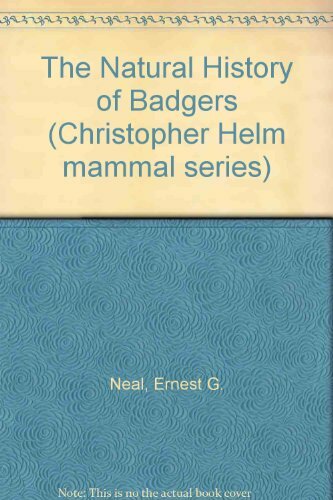The Natural History of Badgers (Christopher Helm mammal series)-Ernest ...
