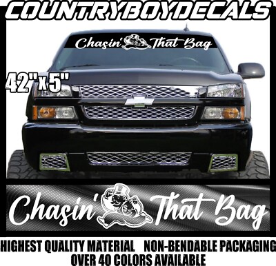 CHASIN THAT BAG Vinyl 42" Decal Windshield Diesel Truck JDM Car Money ...