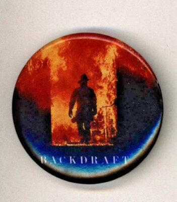 1990 BACKDRAFT Film 1 3/4" Pinback Button | eBay
