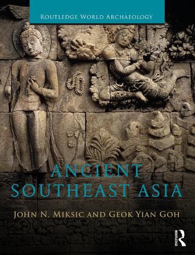 Ancient Southeast Asia by John Norman Miksic (English) Paperback Book ...