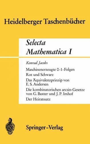 Heidelberger Taschenbücher Ser.: Selecta Mathematica I ...