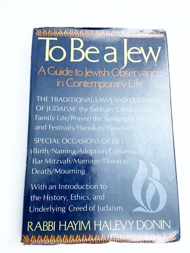 To Be a Jew : A Guide to Jewish Observance in Contemporary Life HC 1972 ...