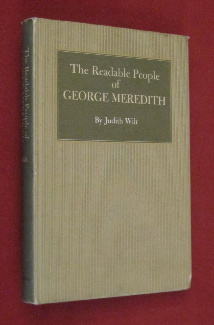 The Readable People of George Meredith by Judith Wilt (1975, Hardcover ...