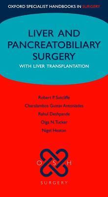 Liver and Pancreatobiliary Surgery : With Liver Transplantation by ...