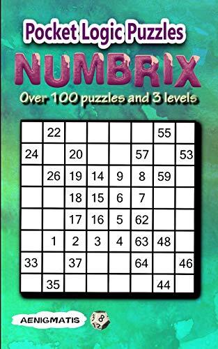 POCKET LOGIC PUZZLES NUMBRIX: 3 LEVELS: EASY, MEDIUM AND By Aenigmatis ...