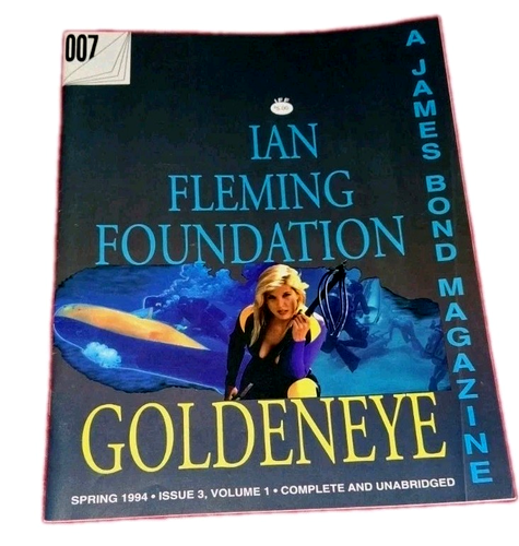 1994 JAMES BOND 007 Goldeneye Magazine Ian Fleming Foundation,Vol 1 ...