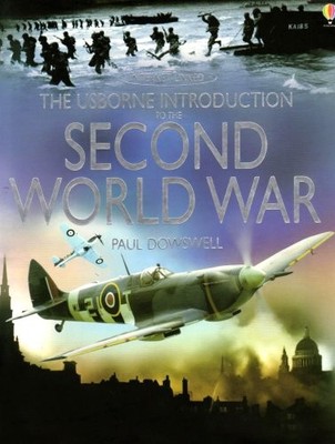 SECOND WORLD WAR By Paul Dowswell & Jane Chisholm - Hardcover **BRAND ...