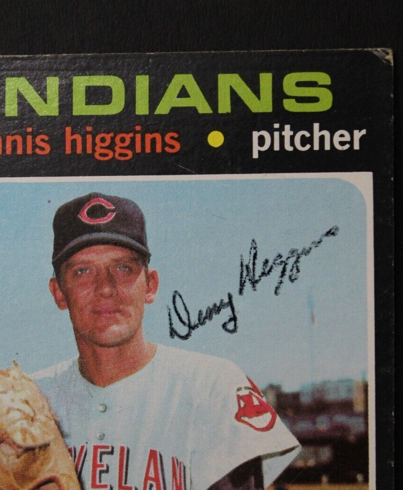 Dennis Higgins (d.2023) Indians Autographed Signed 1971 Topps #479 ...