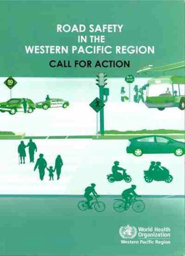 Road Safety in the Western Pacific Region : Call for Action, Paperback ...