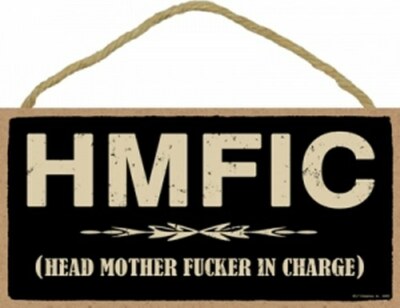 HMFIC HEAD MOTHER ****** IN CHARGE Boss Owner Promotion Gift Wood 10X5 ...
