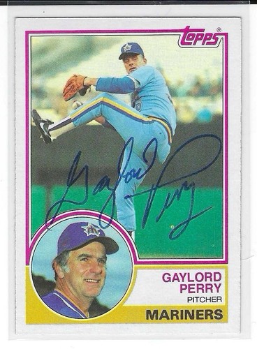 Autographed/Signed 1983 Topps - Gaylord Perry - #463 Seattle Mariners ...