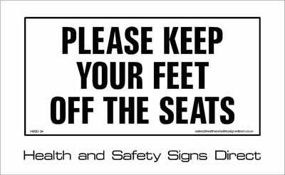 PLEASE KEEP FEET OFF SEATS WARNING STICKER 120x60mm | eBay UK