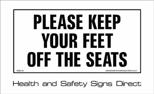 PLEASE KEEP FEET OFF SEATS WARNING STICKER 120x60mm | eBay