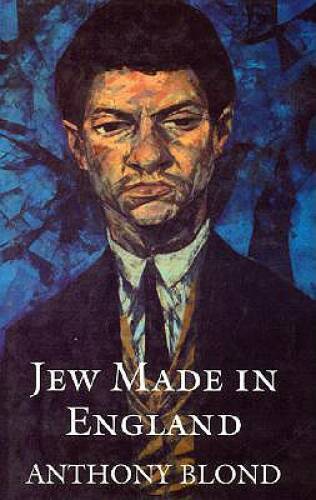 Jew Made in England - Hardcover By Blond, Anthony - GOOD 9781857252002 ...