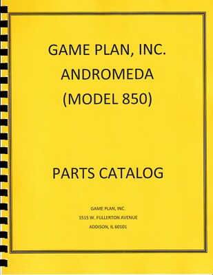GAME PLAN ANDROMEDA PINBALL MACHINE MANUAL [MODEL 850] PARTS CATALOG ...