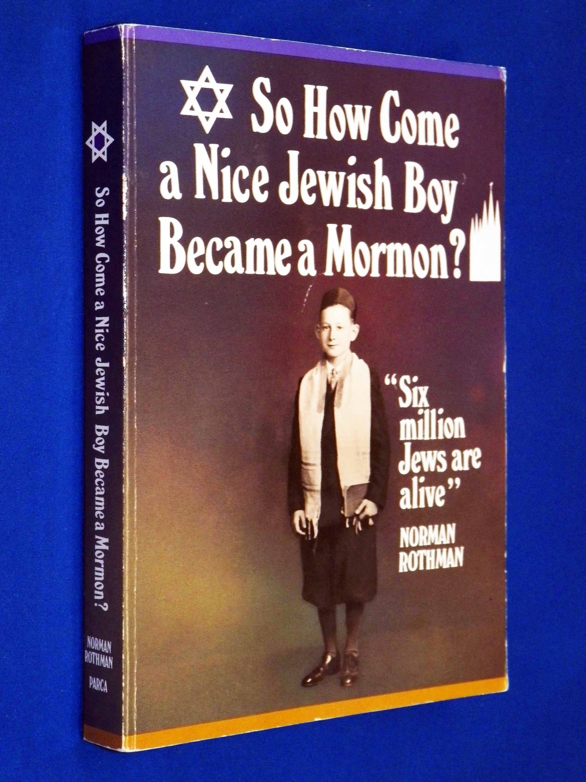 SIGNED 1986 So How Come a Nice Jewish Boy Became a Mormon Norman ...