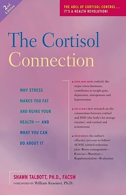 The Cortisol Connection Why Stress Make Shawn Talbott Hardcover ...