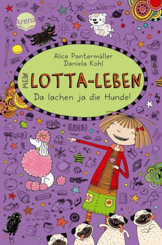 Da lachen ja die Hunde / Mein Lotta-Leben Bd.14|Alice Pantermüller ...