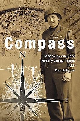 Compass : U. S. Army Ranger, European Theater, 1944-45 by John W ...