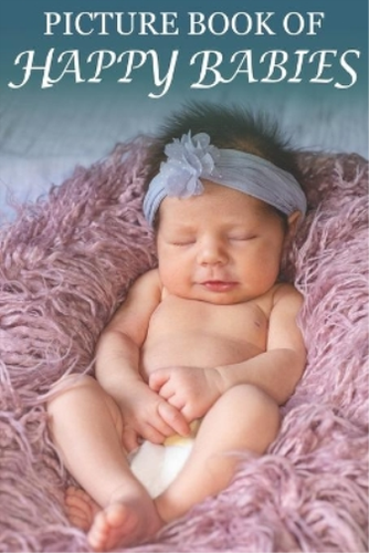 Mighty Oak Books Picture Book of Happy Babies (Poche) 9798577973407 | eBay