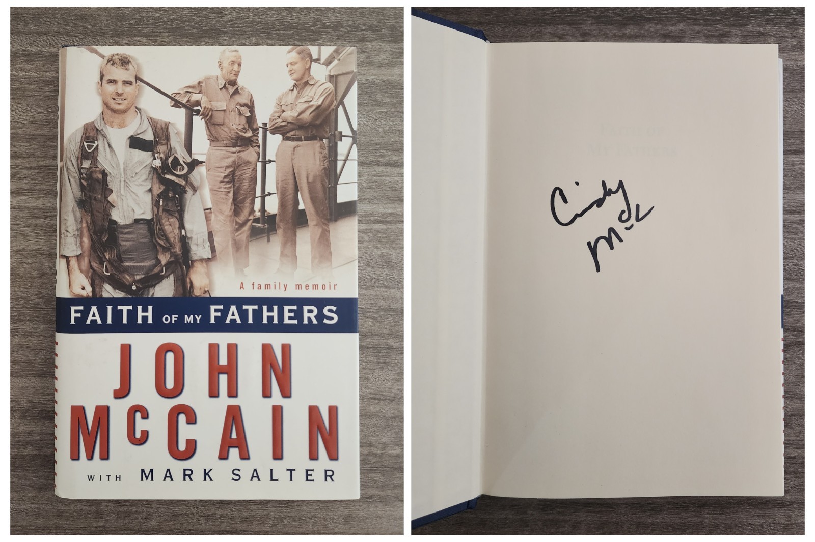 Cindy McCain Signed John McCain - Faith of My Fathers Hardcover Book ...