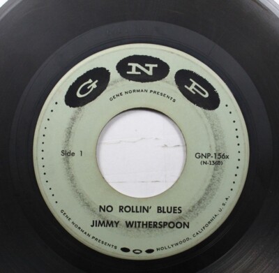 Blues 45 Jimmy Witherspoon - No Rollinâ€™ Blues / Ainâ€™T Nobodyâ€™S ...
