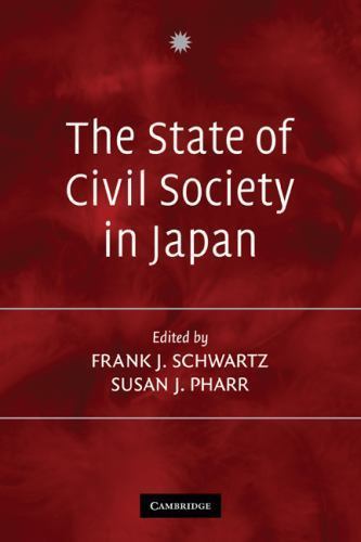 State of Civil Society in Japan by Susan J. Pharr (2003, Trade ...