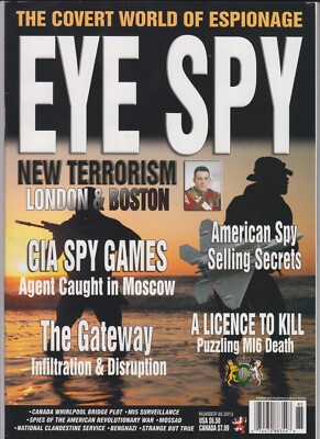EYE SPY The Covert World of Espionage Issue 85 Vol. XI No.5 2013 | eBay